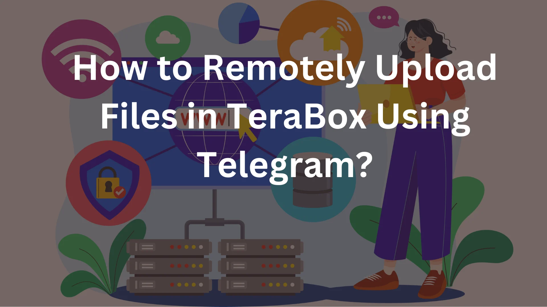 How to Remotely Upload Files in TeraBox Using Telegram?